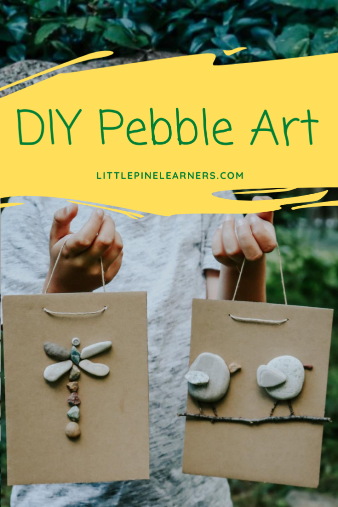 DIY Pebble Art for Kids • Little Pine Learners